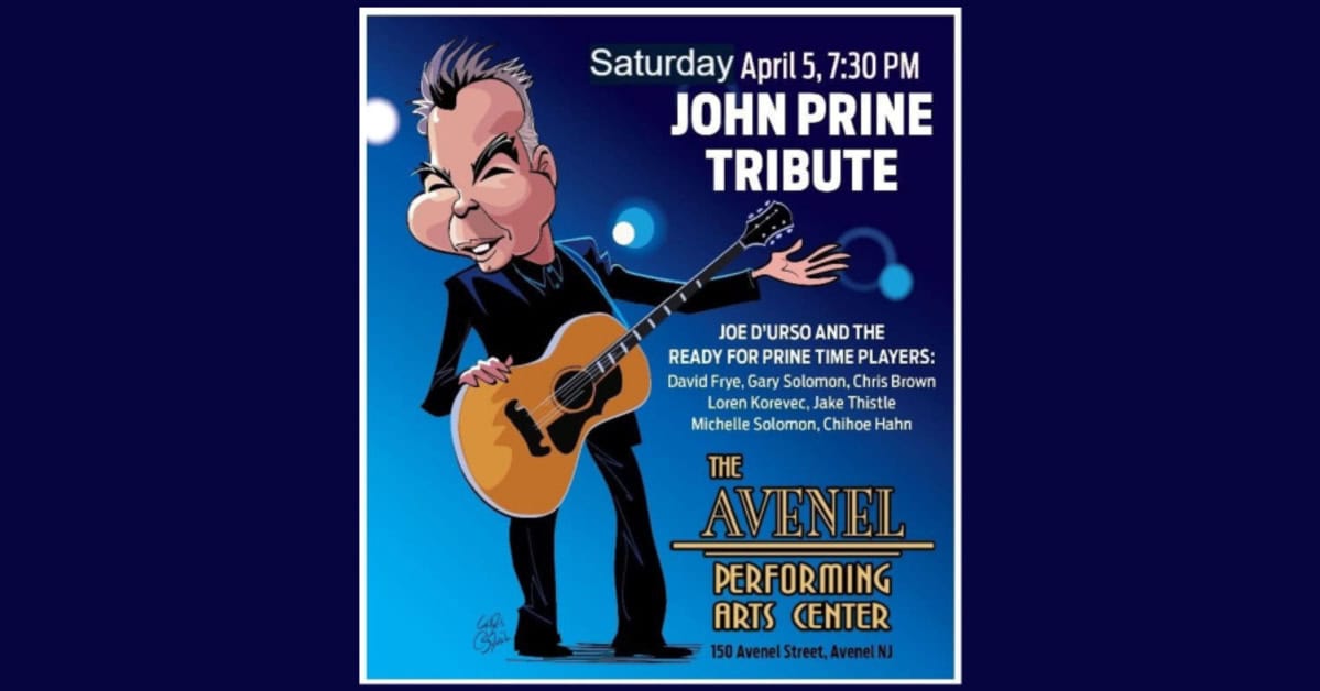 A Tribute to John Prine with Joe D'Urso & Friends - The Avenel ...